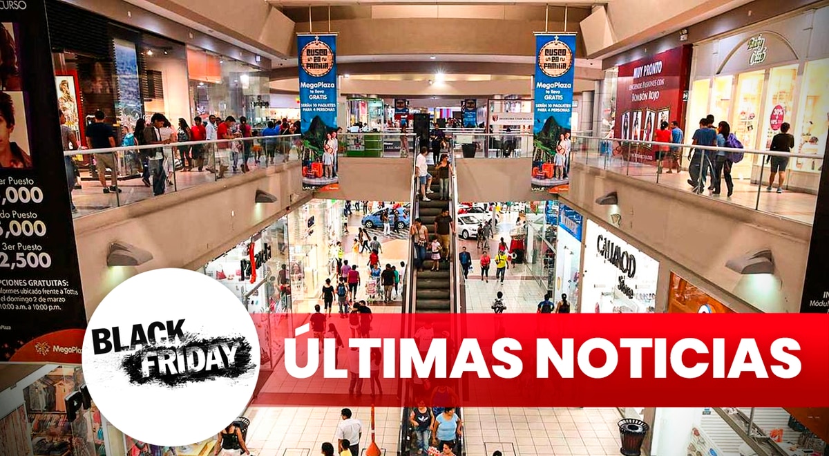 Black Friday Perú 2022, últimas noticias: ¿cuándo y a qué hora inician ...